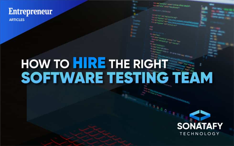 How to Hire the Right Software Testing Team